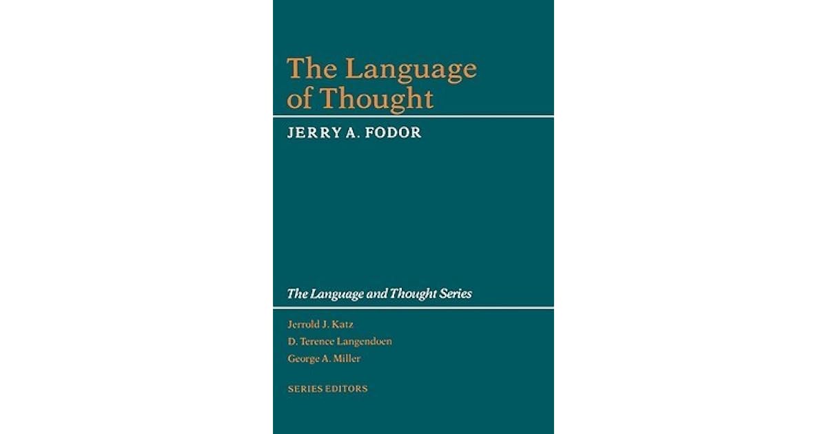 The Language of Thought by Jerry A. Fodor