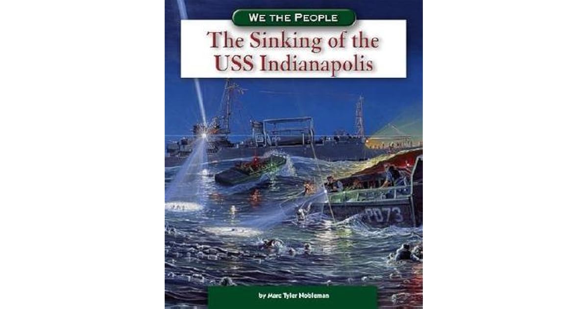 The Sinking of the USS Indianapolis by Marc Tyler Nobleman