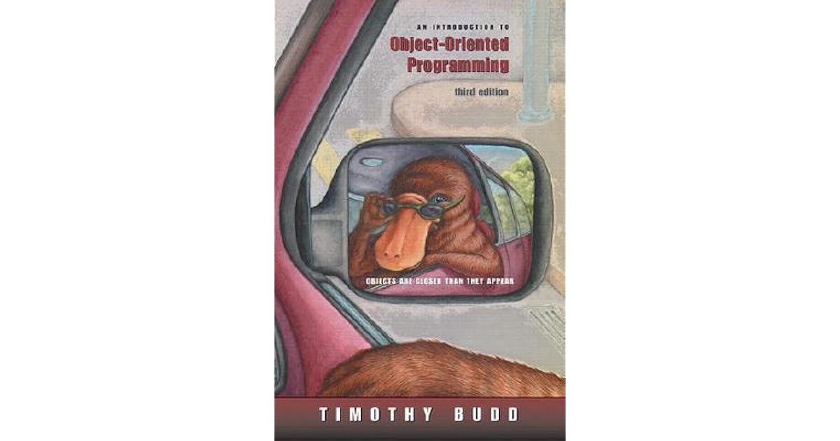 An Introduction to Object-Oriented Programming by Timothy A. Budd