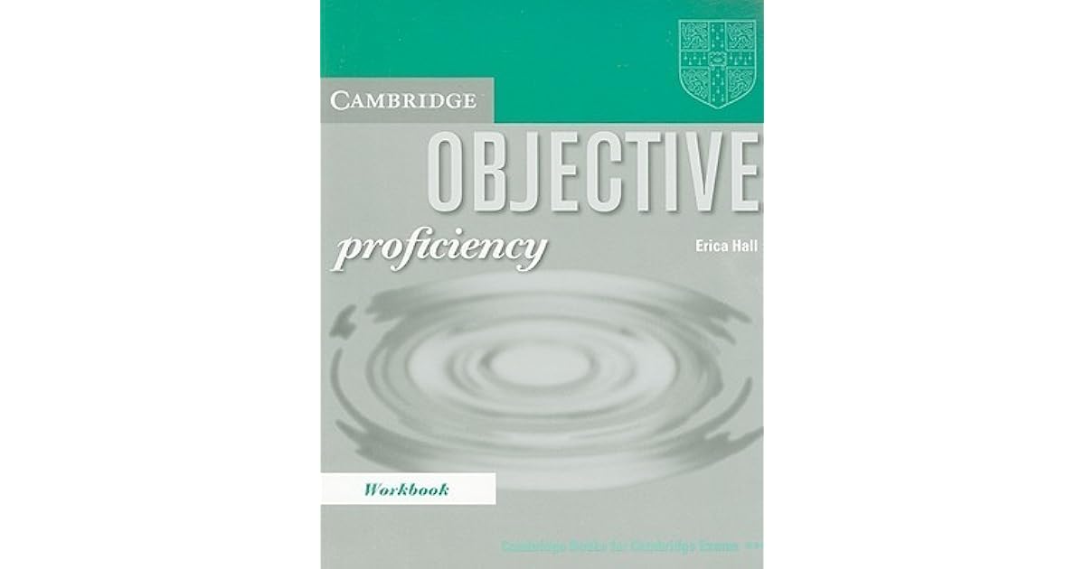 Objective Proficiency Workbook without answers by Erica Hall