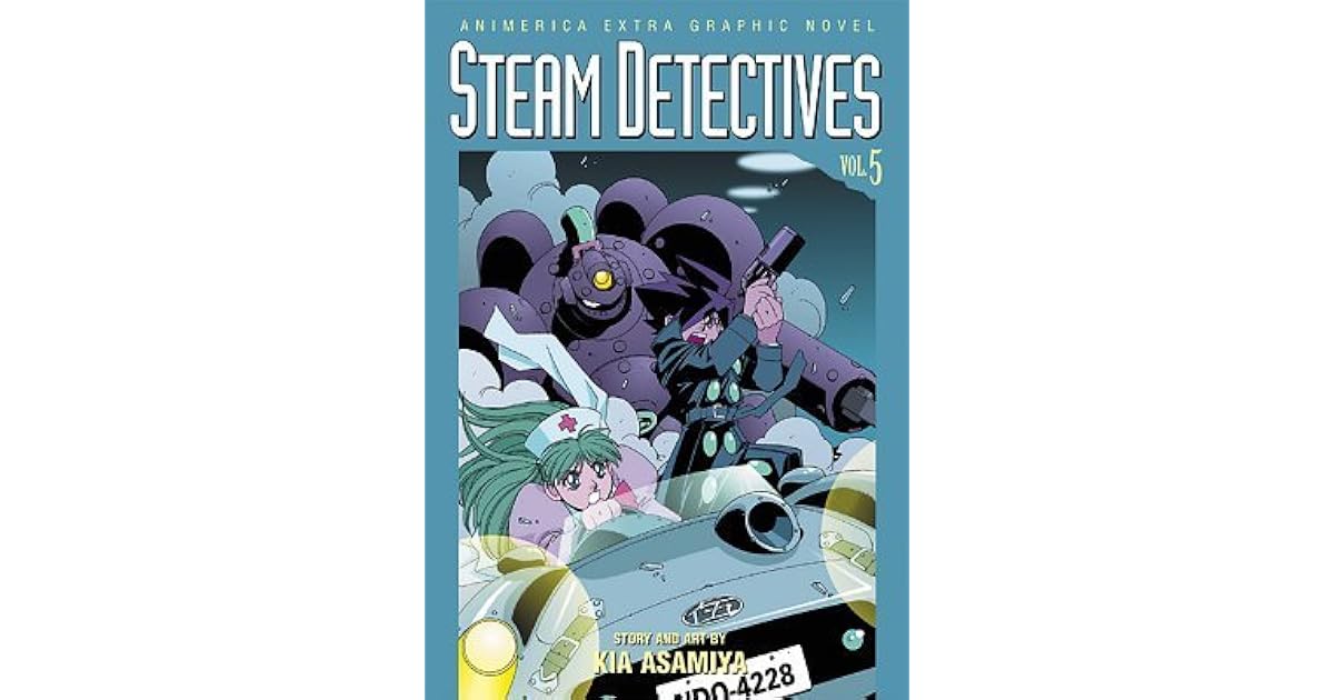 Steam Detectives, Vol. 5 (Steam Detectives, #5) by Kia Asamiya