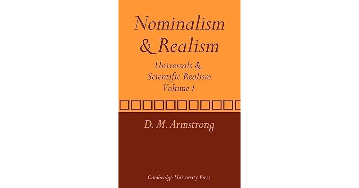 Nominalism and Realism: Volume 1: Universals and Scientific Realism by ...