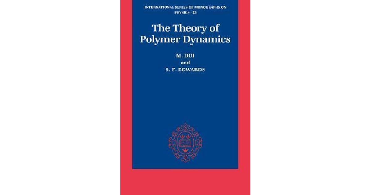 The Theory of Polymer Dynamics by Masao Doi