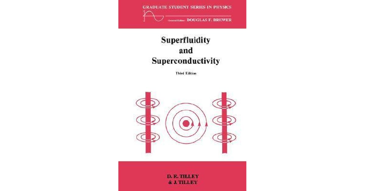 Superfluidity and Superconductivity by David R. Tilley