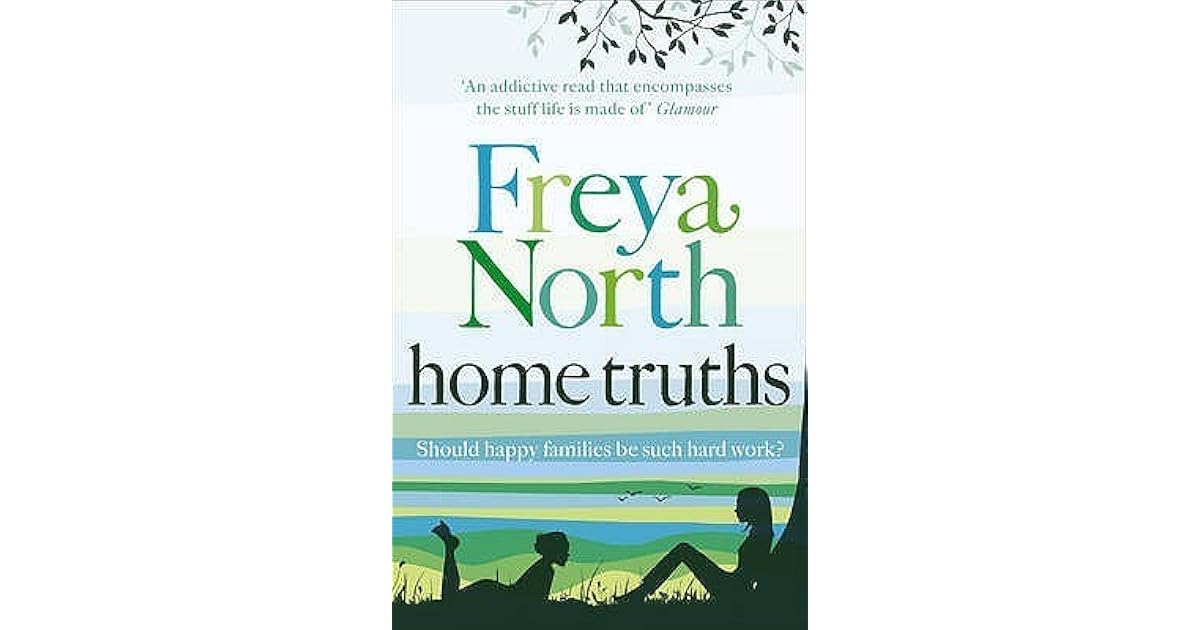 Home Truths by Freya North