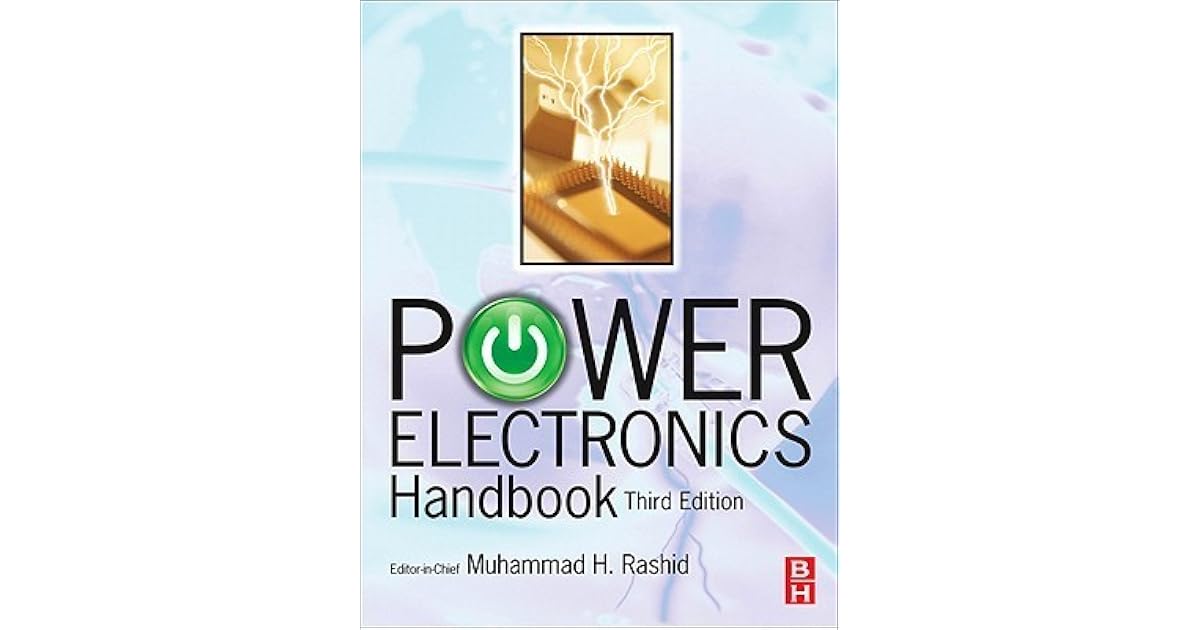 Power Electronics Handbook: Devices, Circuits, and Applications by ...