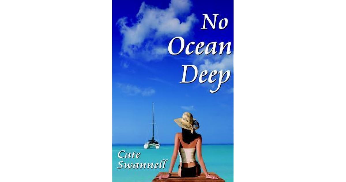 No Ocean Deep by Cate Swannell
