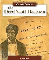 The Dred Scott Decision by Jason Skog