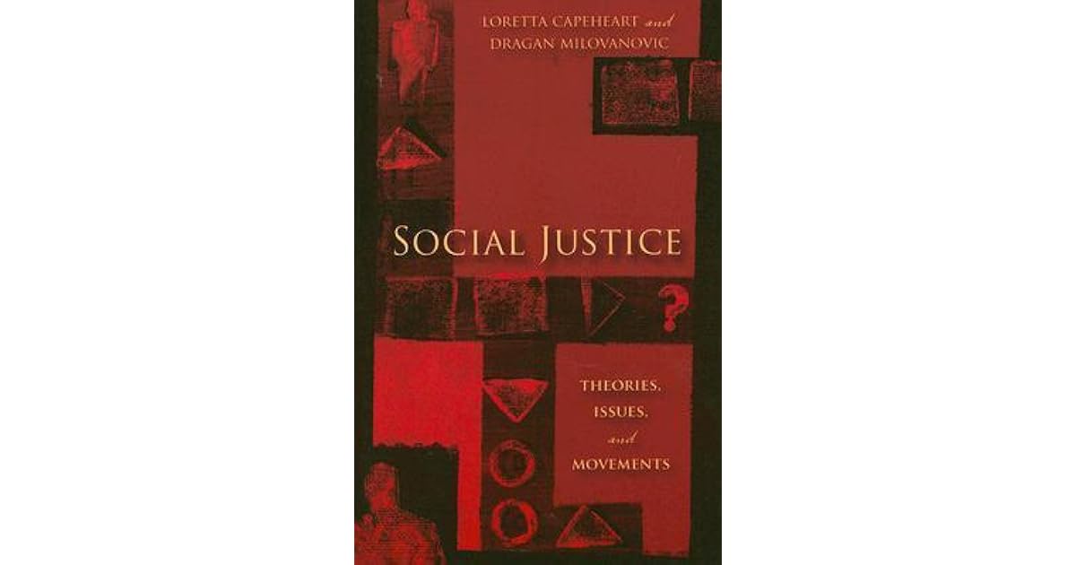 Social Justice: Theories, Issues, and Movements by Loretta Capeheart