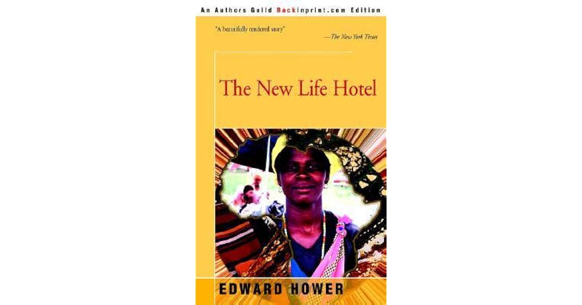 The New Life Hotel by Edward Hower