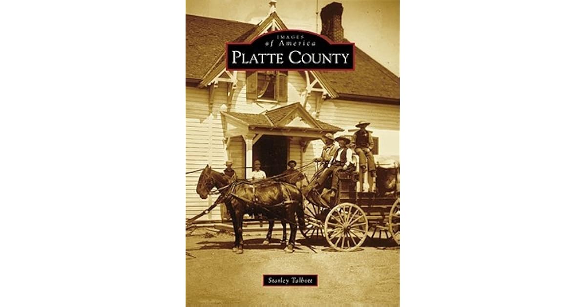 Platte County by Starley Talbott