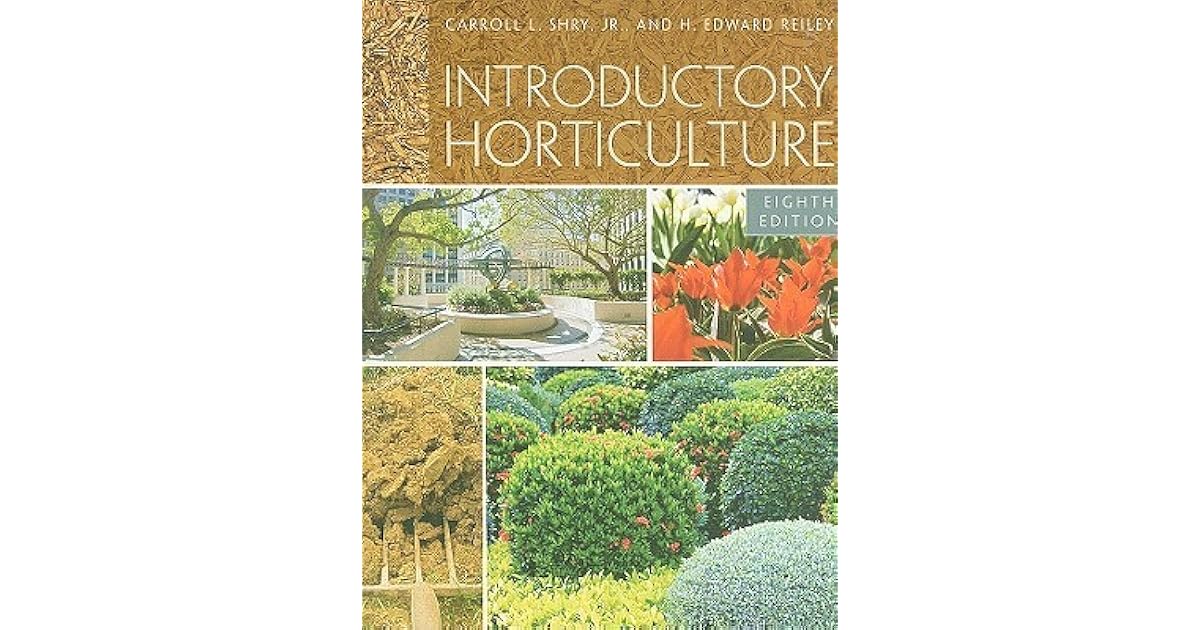 Introductory Horticulture by Carroll Shry