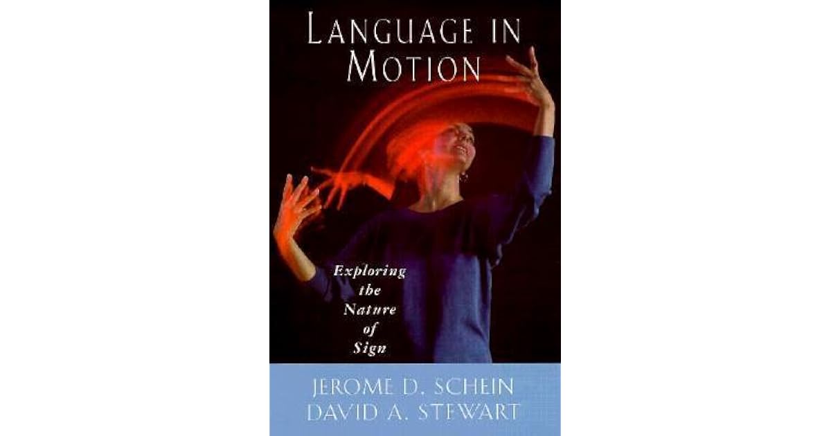 Language in Motion by Jerome D. Schein