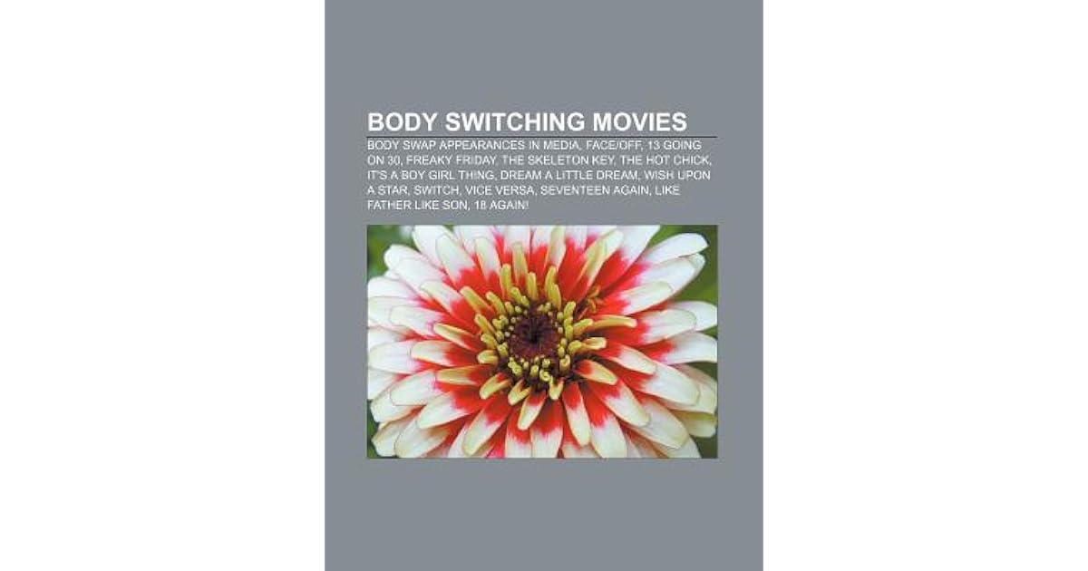 Body Switching Movies: Body Swap Appearances in Media, Faceoff, 13 ...