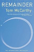 Remainder by Tom McCarthy