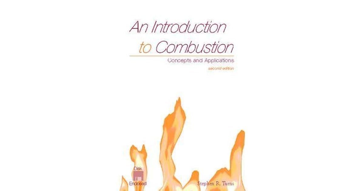 An Introduction to Combustion: Concepts and Applications W/Software by ...