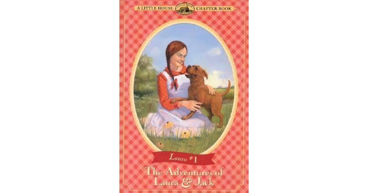 The Adventures of Laura & Jack by Laura Ingalls Wilder