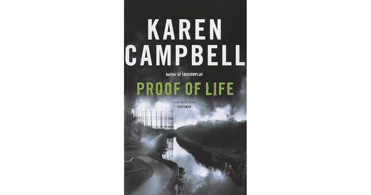 Proof of Life by Karen Campbell