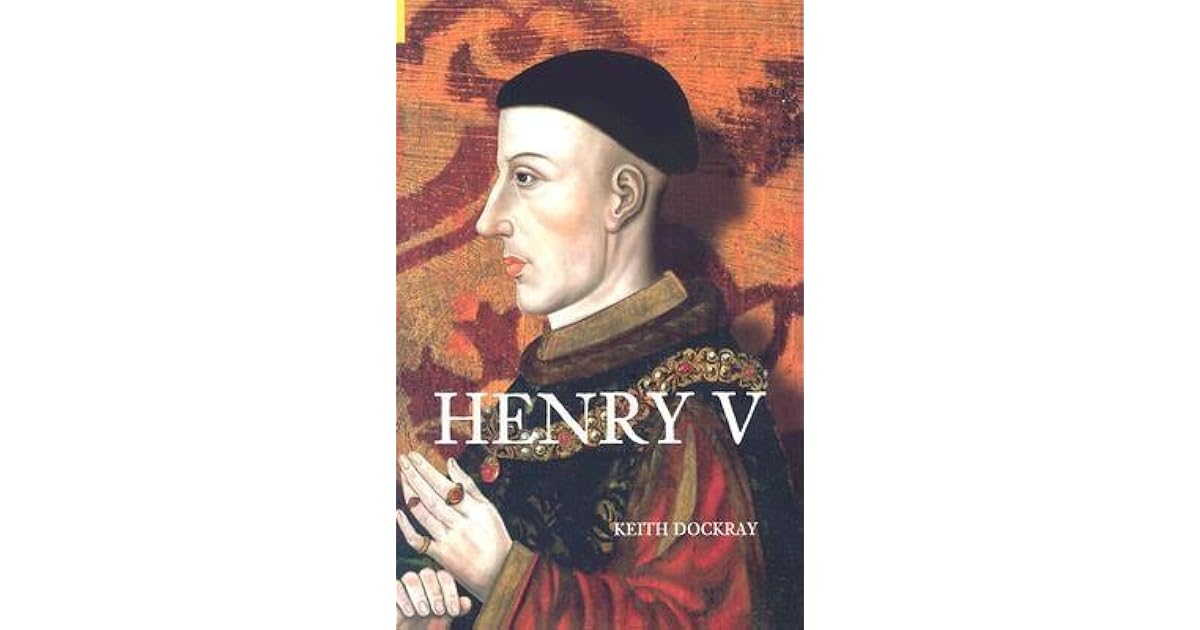 Henry V by Keith Dockray