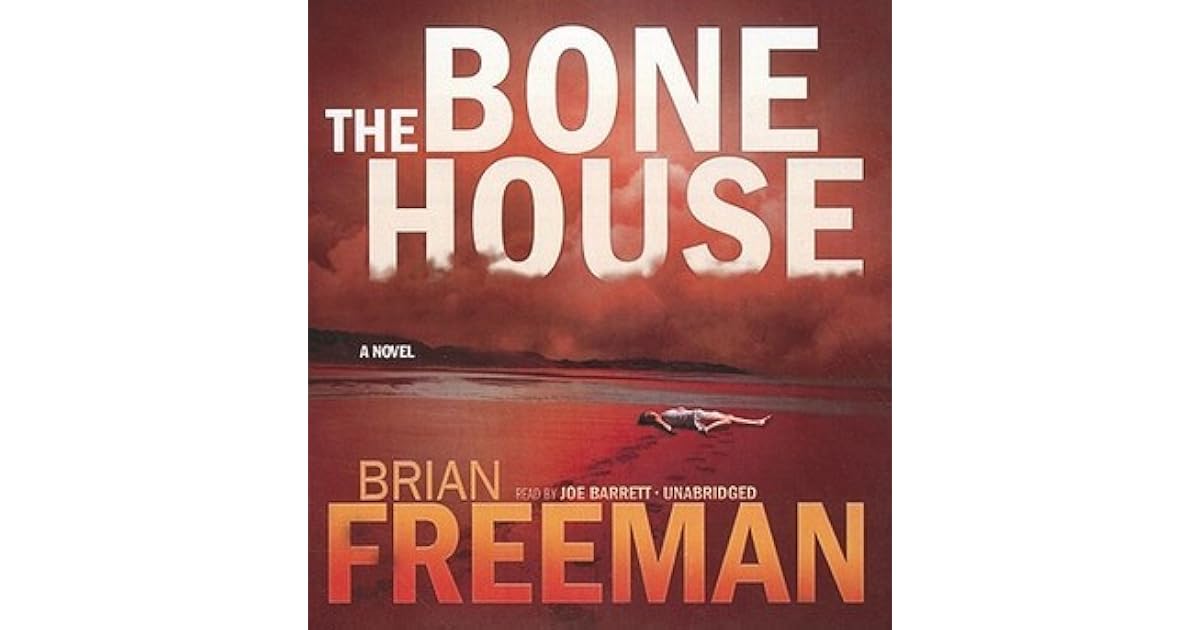 The Bone House by Brian Freeman