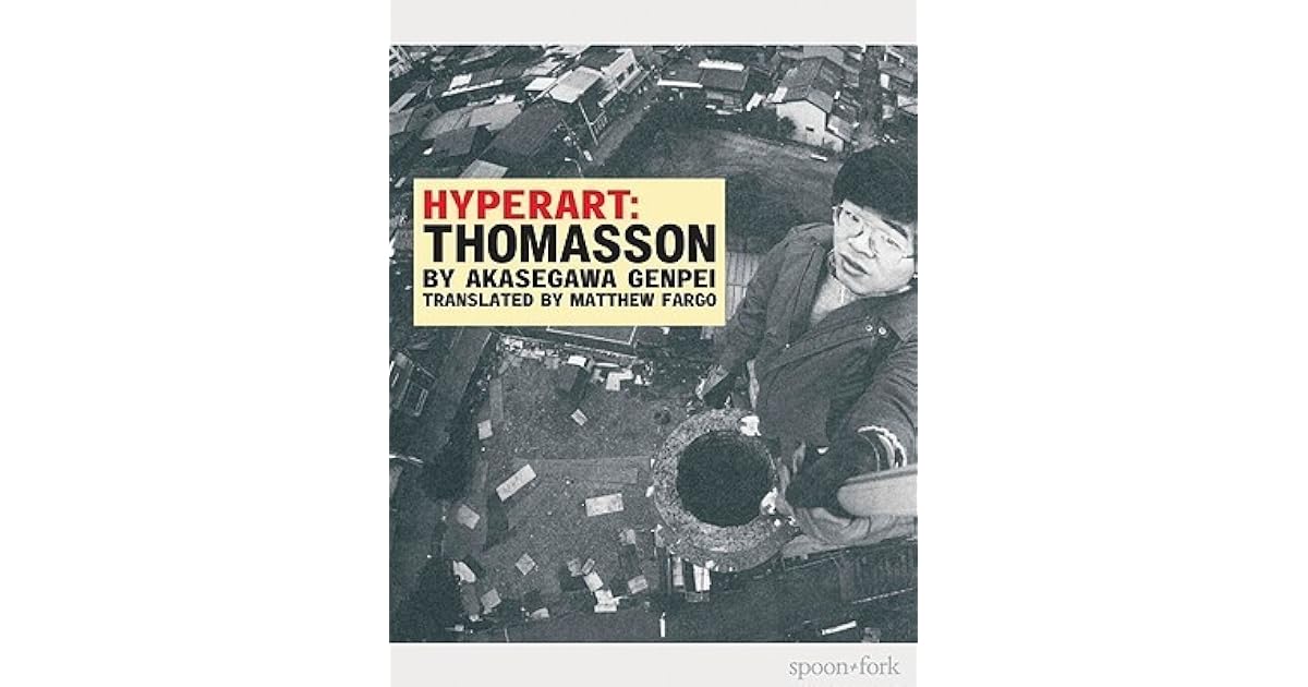 Hyperart: Thomasson by Genpei Akasegawa