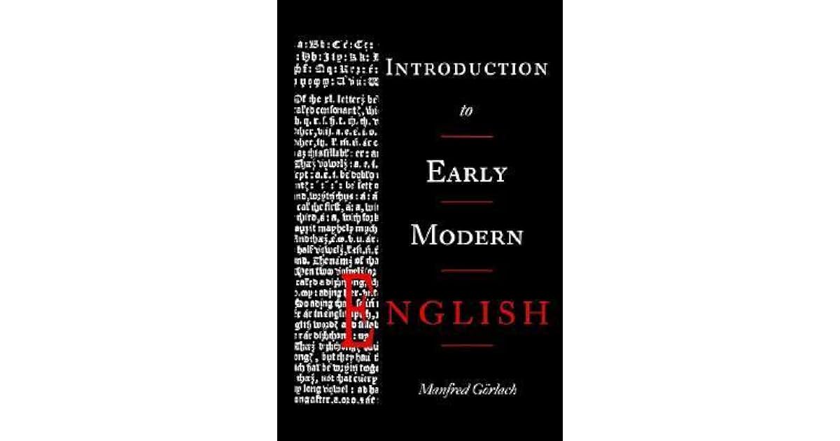 Introduction to Early Modern English by Manfred Görlach