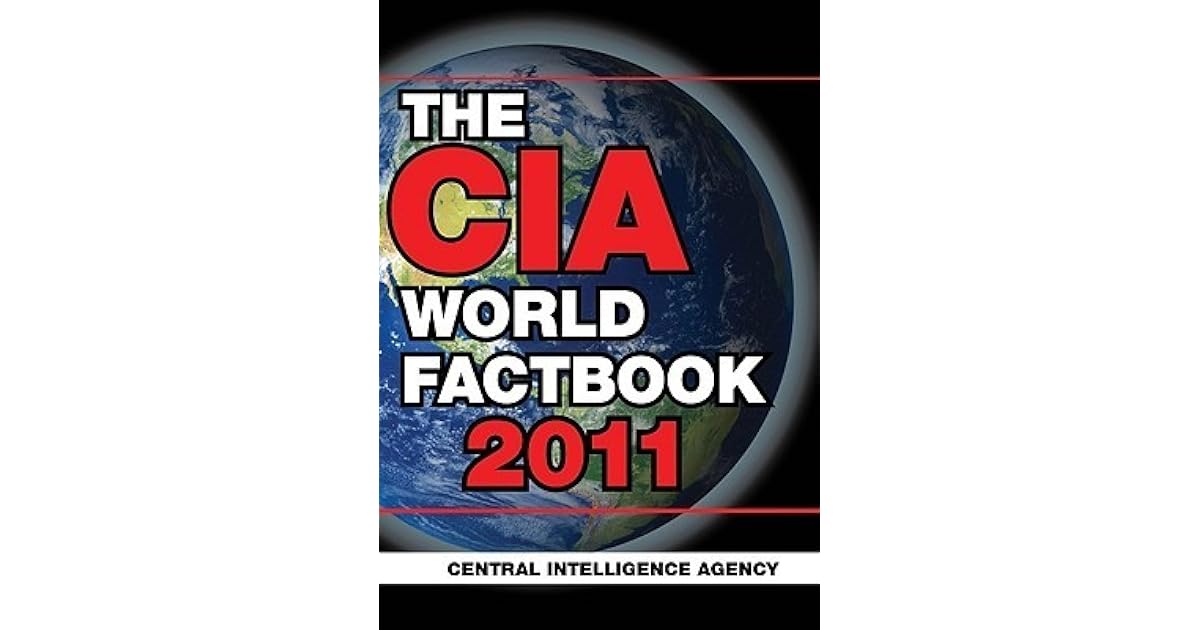 The CIA World Factbook 2011 by Central Intelligence Agency