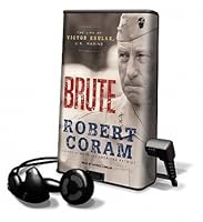 Brute: The Life of Victor Krulak, U.S. Marine by Robert Coram