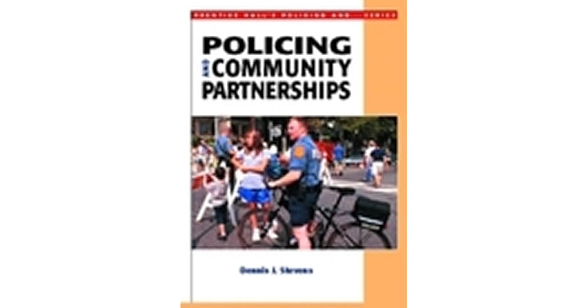 Policing and Community Partnerships by Dennis J. Stevens