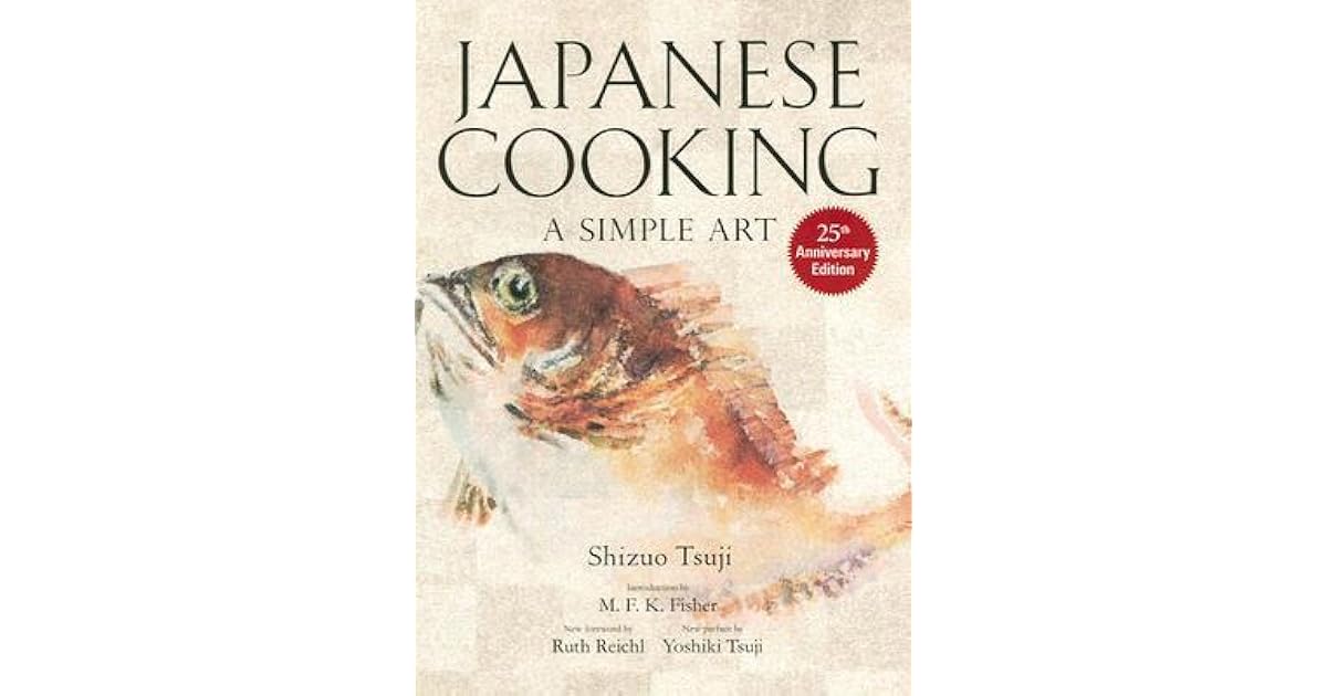 Japanese Cooking: A Simple Art by Shizuo Tsuji