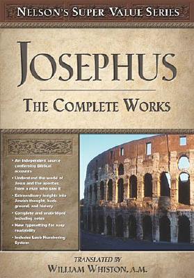 Josephus: The Complete Works by Flavius Josephus