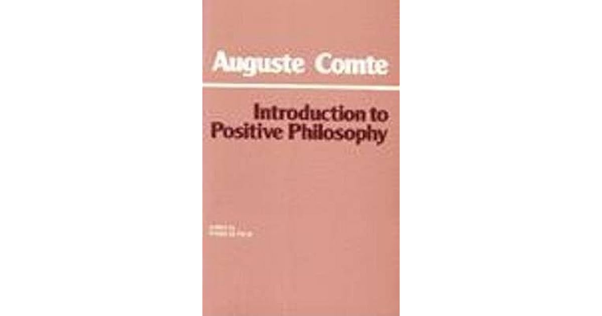 Introduction to Positive Philosophy by Auguste Comte