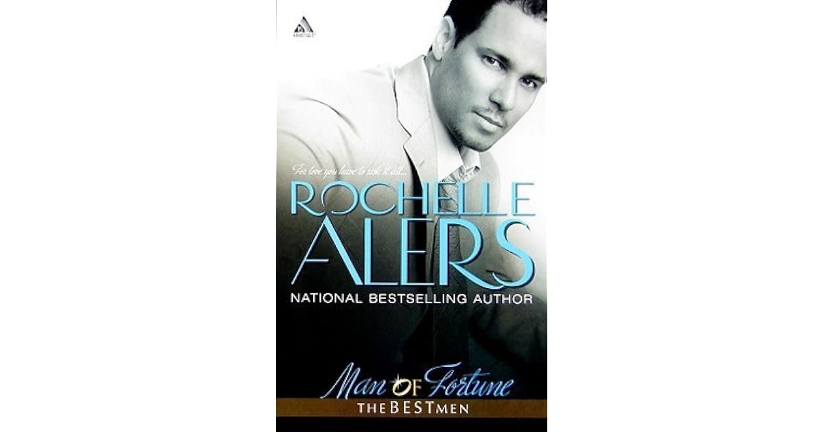 Man Of Fortune by Rochelle Alers