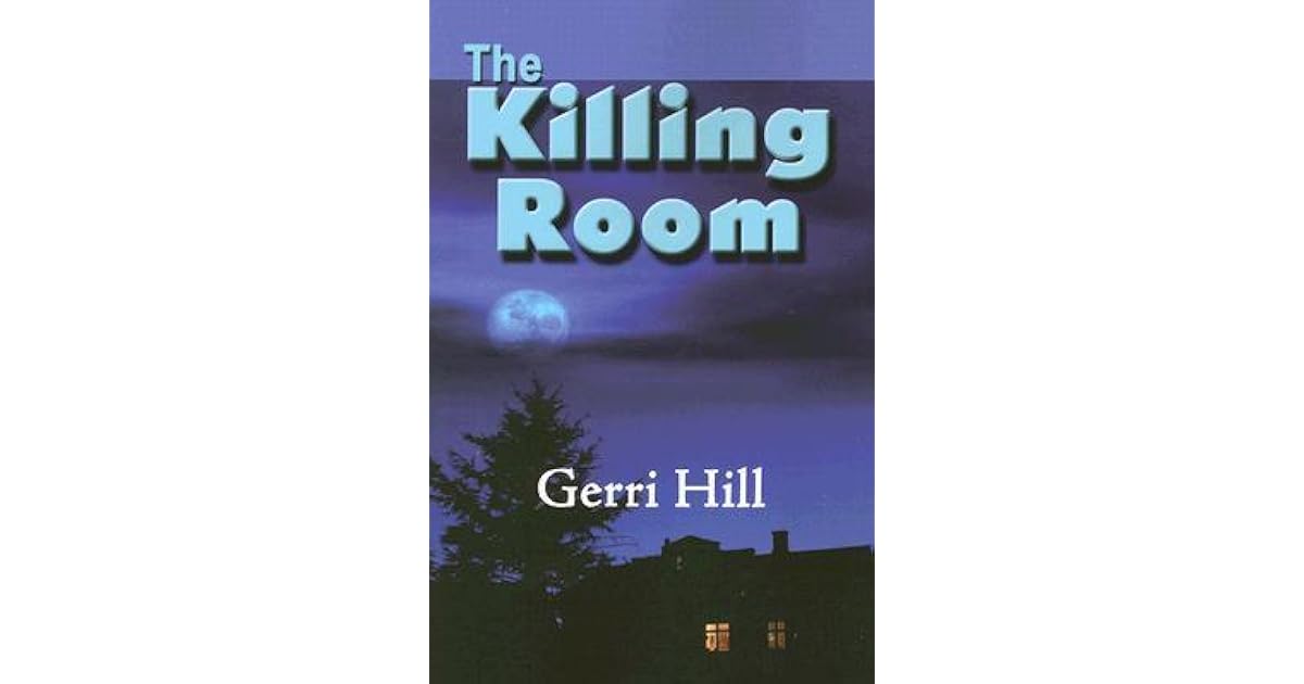 The Killing Room by Gerri Hill