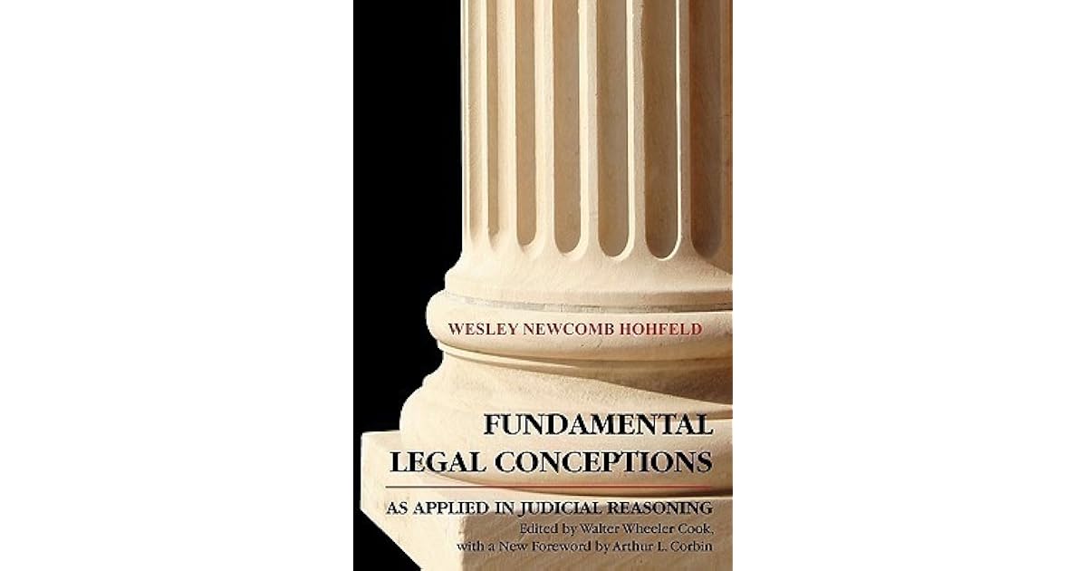 Fundamental Legal Conceptions as Applied in Judicial by Wesley Newcomb ...