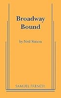 Broadway Bound by Neil Simon