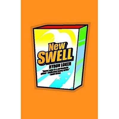 New Swell by Byron Loker — Reviews, Discussion, Bookclubs, Lists