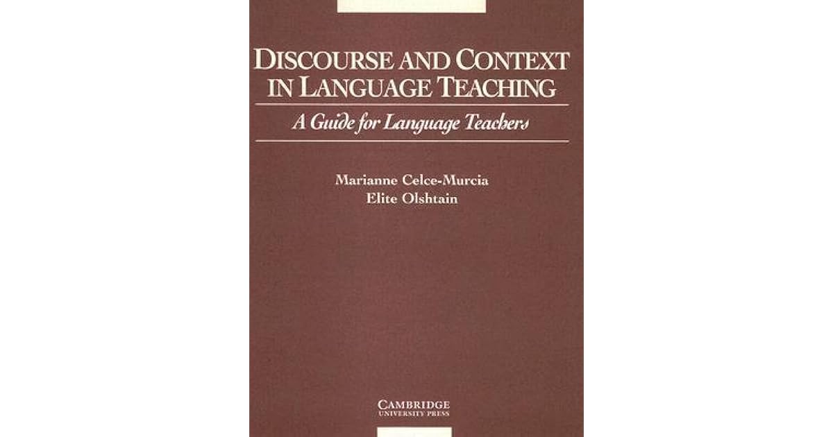 Discourse and Context in Language Teaching: A Guide for Language ...