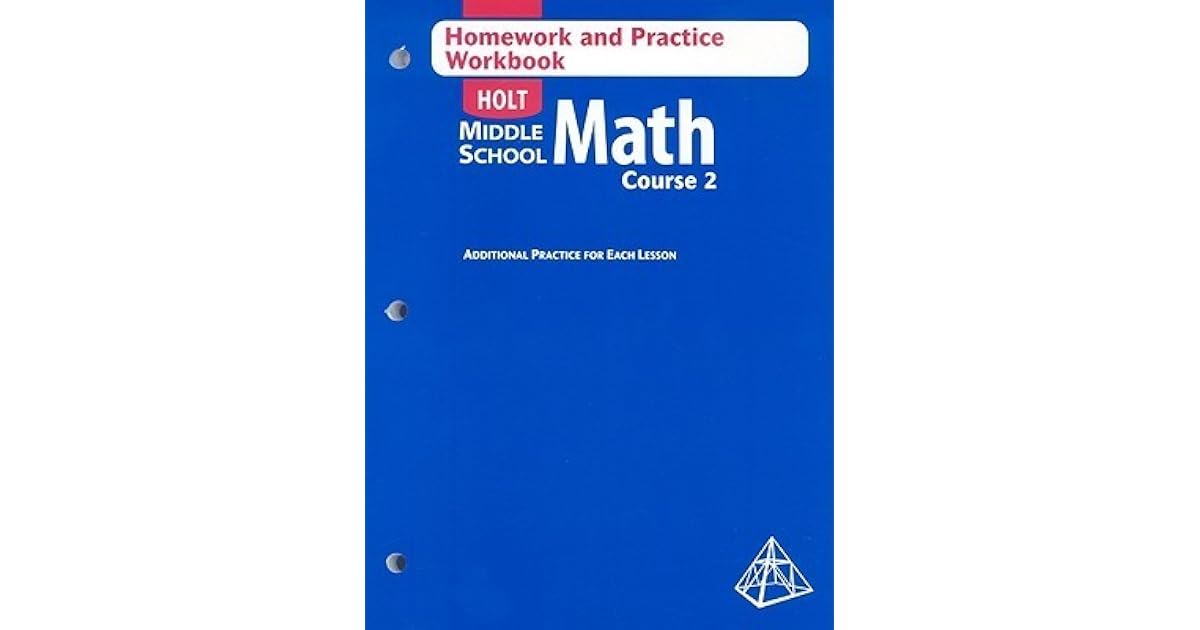 Holt Middle School Math Homework And Practice Workbook Course 2 By