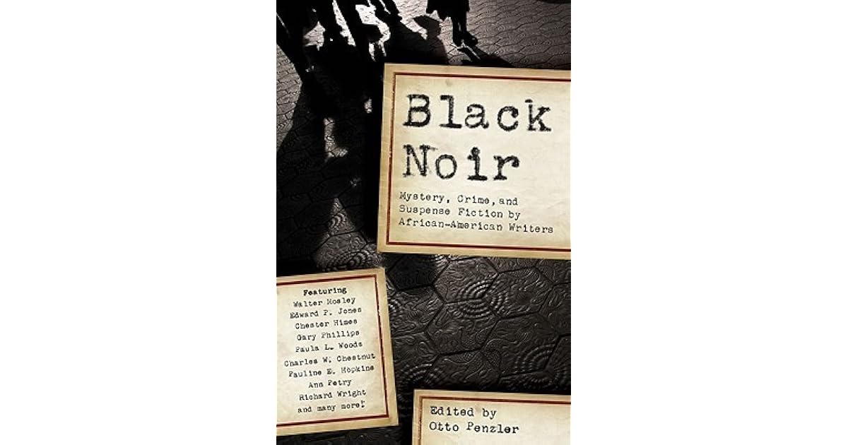 Black Noir: Mystery, Crime, and Suspense Fiction by African-American ...