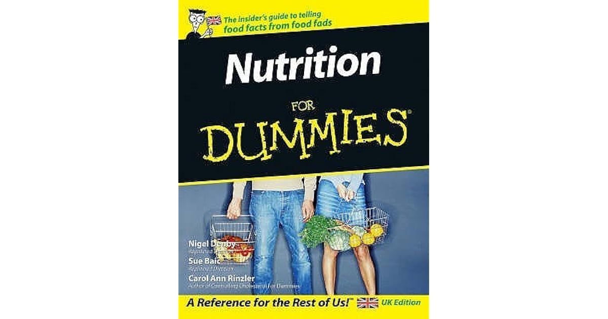 Nutrition For Dummies by Nigel Denby