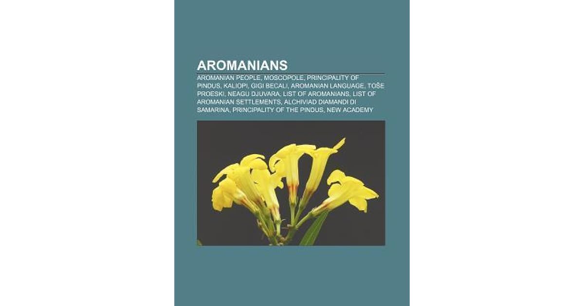 Aromanians: Aromanian People, Moscopole, Principality of Pindus ...