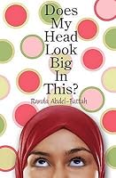 Does My Head Look Big in This? by Randa Abdel-Fattah