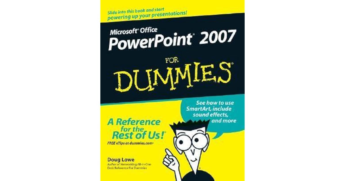 PowerPoint 2007 For Dummies by Doug Lowe