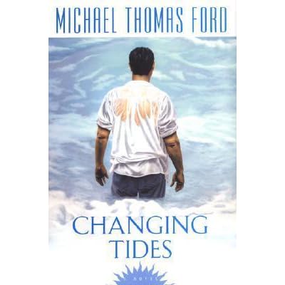 Changing Tides by Michael Thomas Ford — Reviews, Discussion, Bookclubs ...