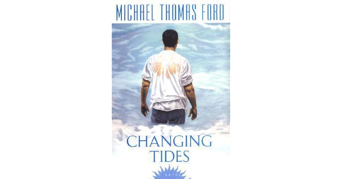 Changing Tides by Michael Thomas Ford