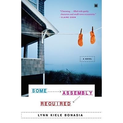 Some Assembly Required by Lynn Kiele Bonasia — Reviews, Discussion ...