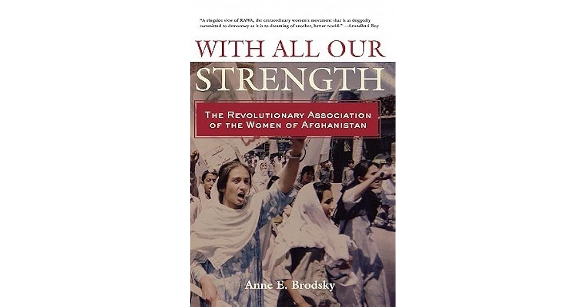 With All Our Strength: The Revolutionary Association of the Women of ...