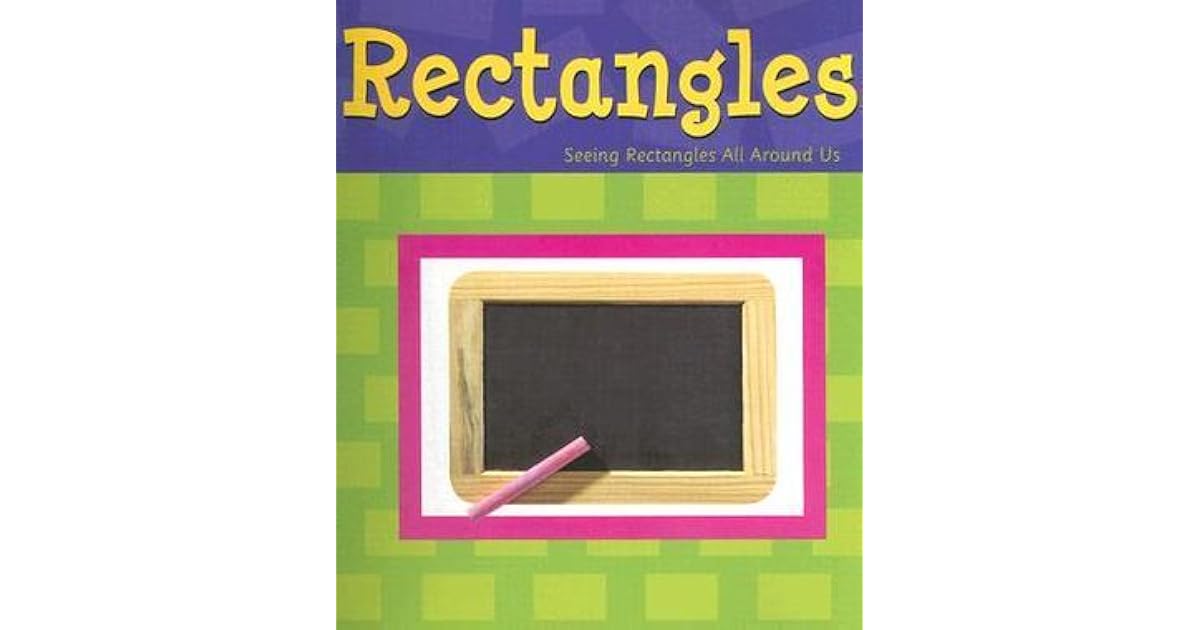 Rectangles by Sarah L. Schuette