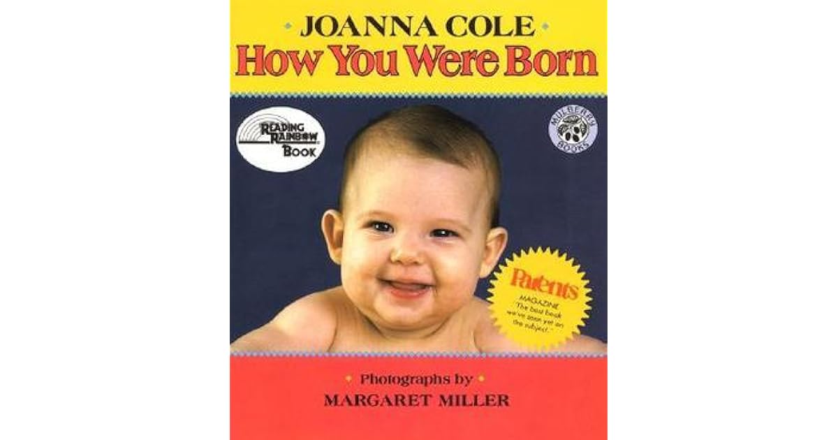 How You Were Born by Joanna Cole